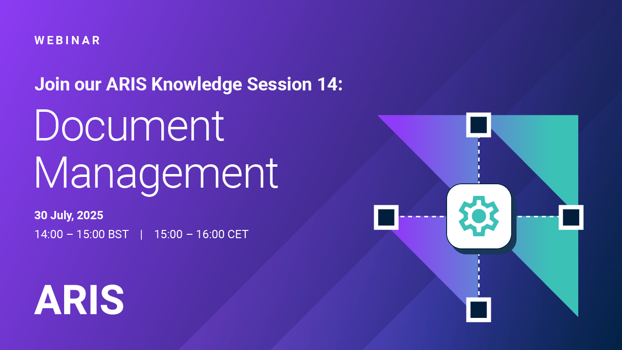 0730-ARIS Knowledge Session 14: Document Management - ARIS